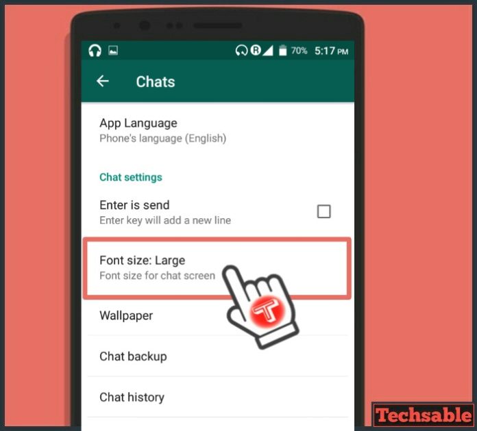 How To Change WhatsApp Font Size - Techsable