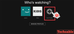 8 Ways On How To Get Free Netflix Account Hack - Techsable