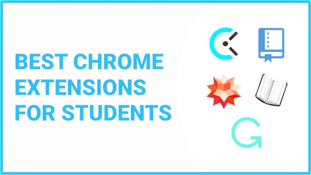 3 Best Google Chrome Extensions For Students: Boost Learning ...